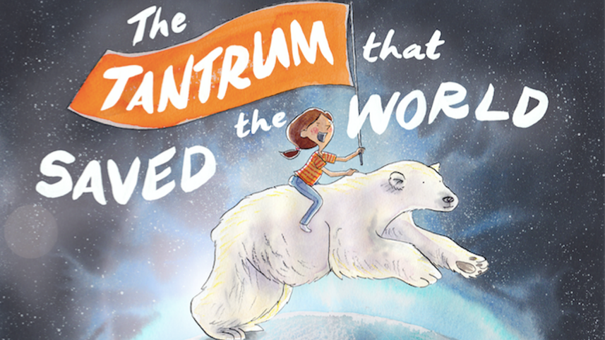 Book Review: The Tantrum that Saved the World | National Center for ...