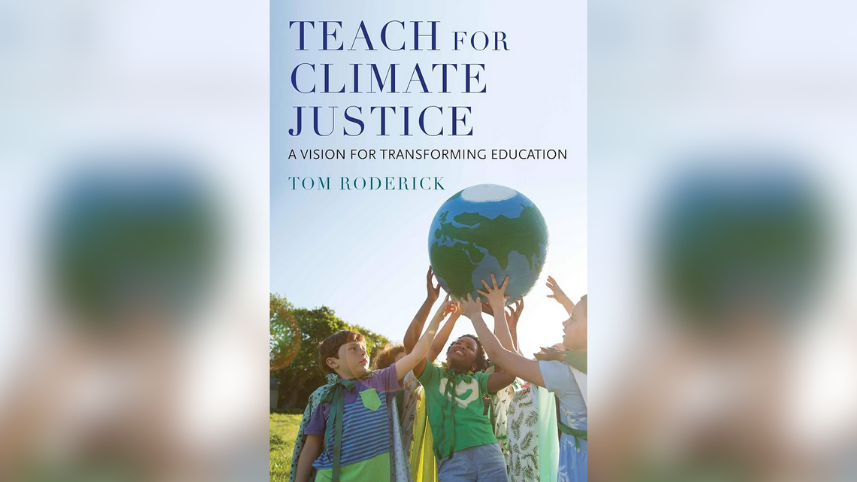 [Review] Teach for Climate Justice: A Vision for Transforming Education ...